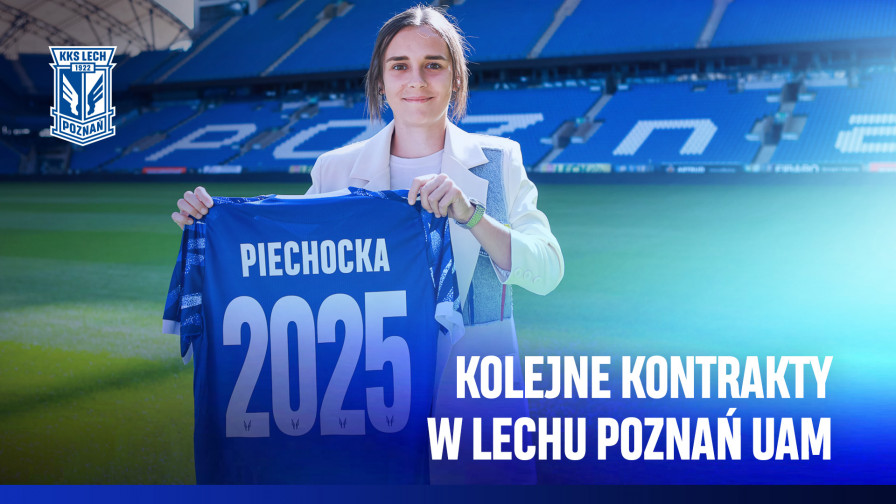 NEWS | Piechocka i Porada z kontraktami w Lechu Poznań UAM